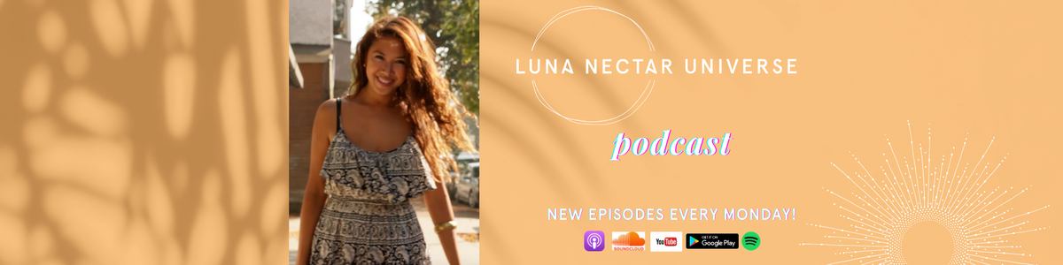 Presenting LUNA NECTAR UNIVERSE PODCAST - Episode #00 - The Impromptu – Luna Nectar